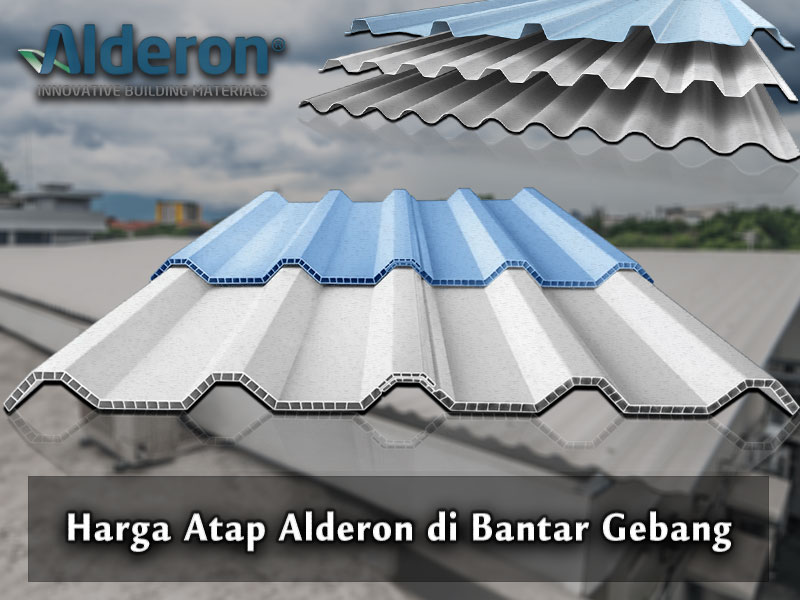 Harga Atap Alderon di Bantar Gebang - Lima Project